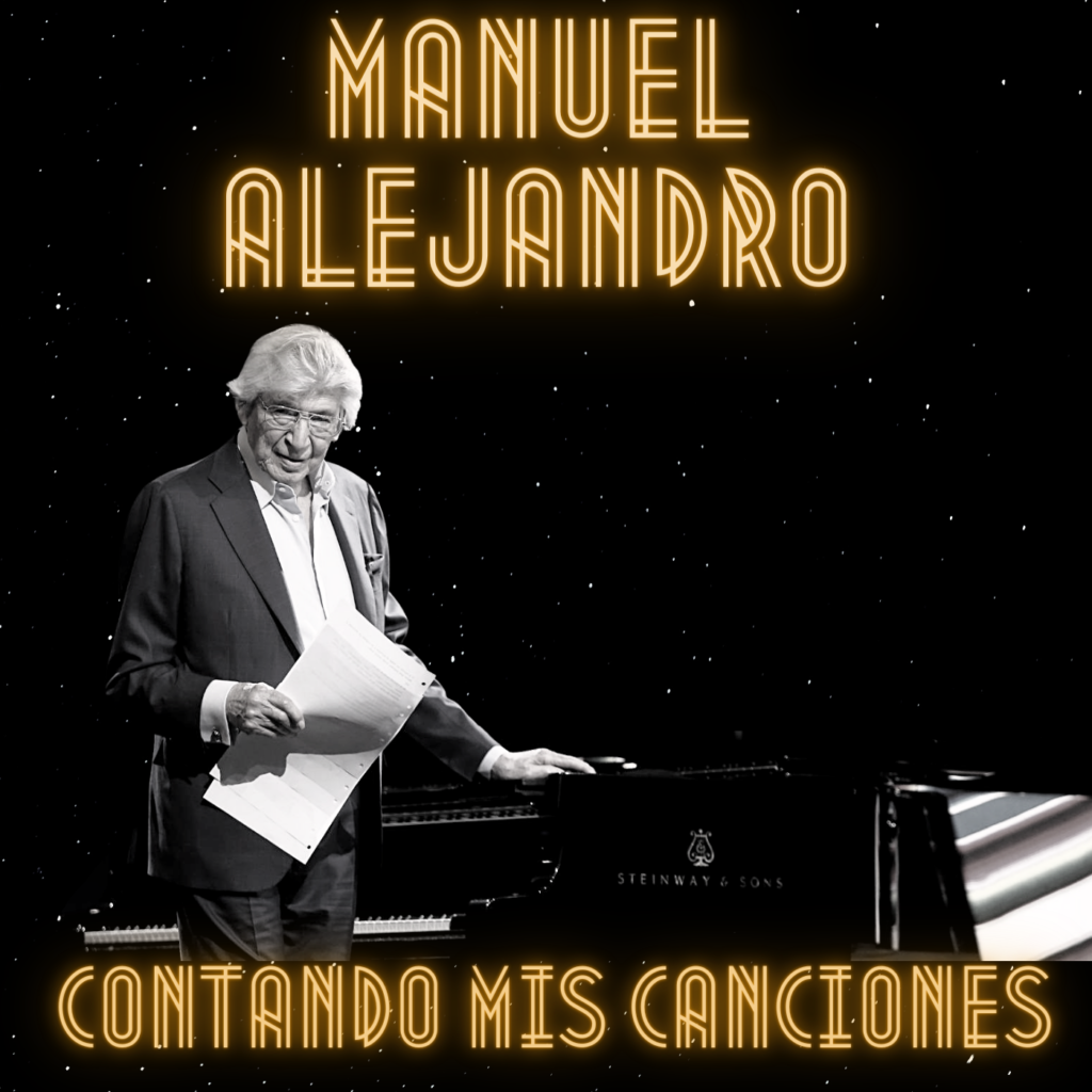 Manuel Alejandro y sus mejores canciones en “Contando mis canciones” – Subterránica